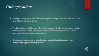 unit operation in food processing ppt by Ramkinker Bhu | PPT