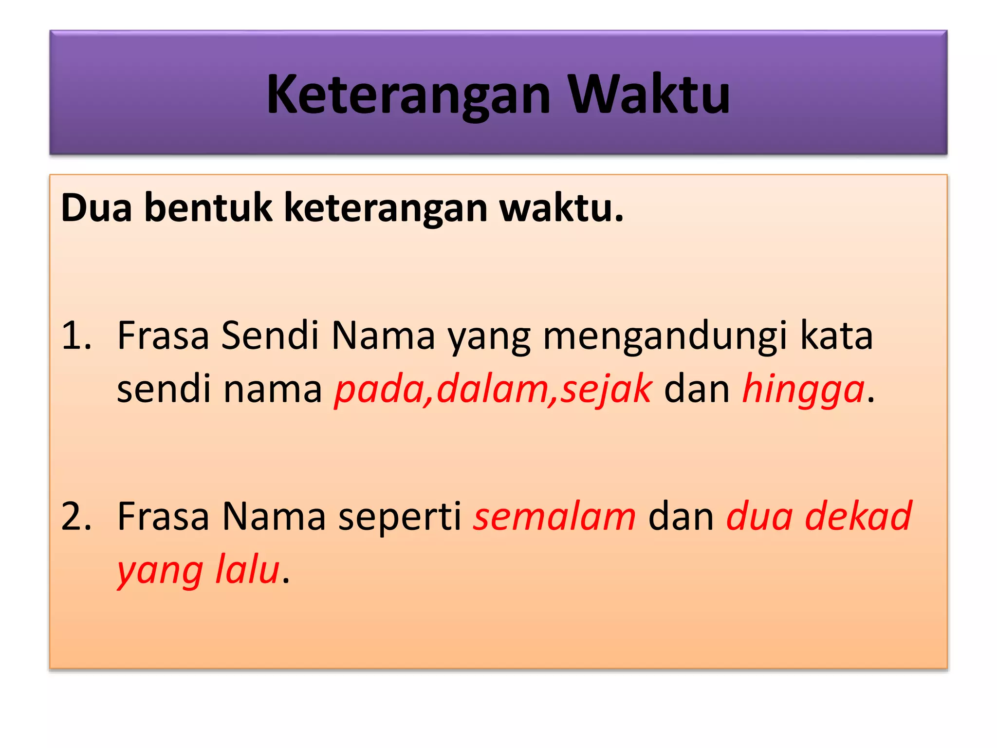 2 unsur keterangan frasa kerja | PPTX