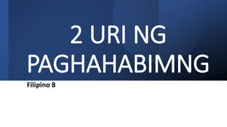 2 uri ng paghahambing.pptx