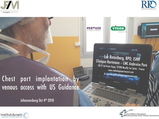 US Guidance venous access puncture in chest port imlantation . Luc ...