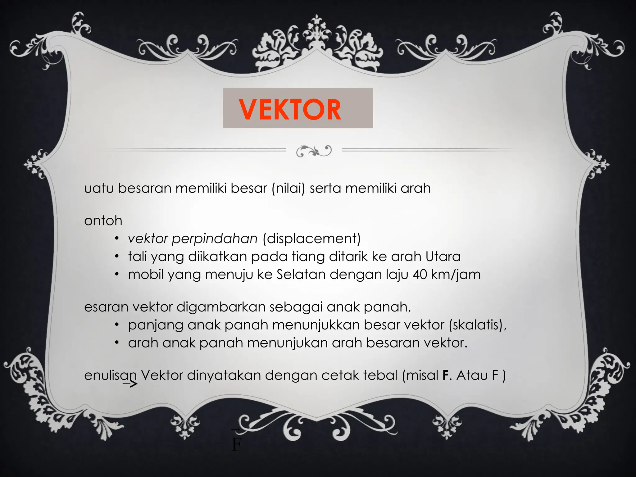 besaran VEKTOR DAN SKALAR fisika Dasar 2 | PPT