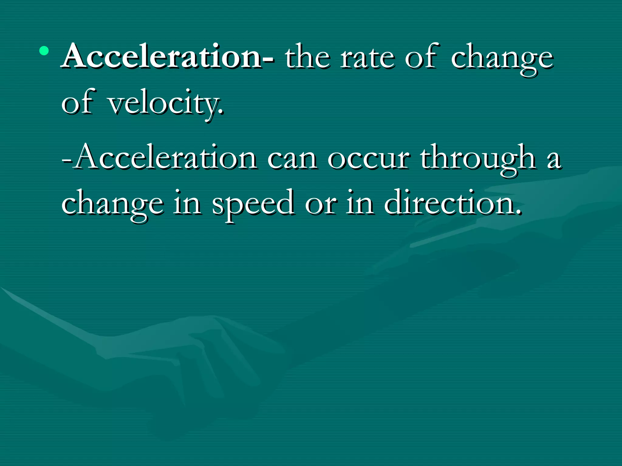 2 velocity and acceleration | PPT