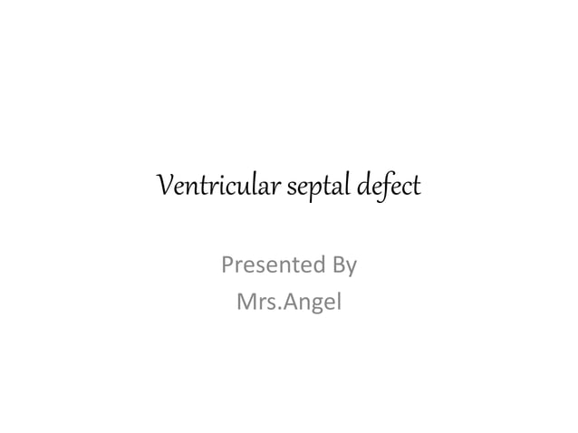 ventricular septal defect | PPTX | Heart and Cardiovascular Diseases ...