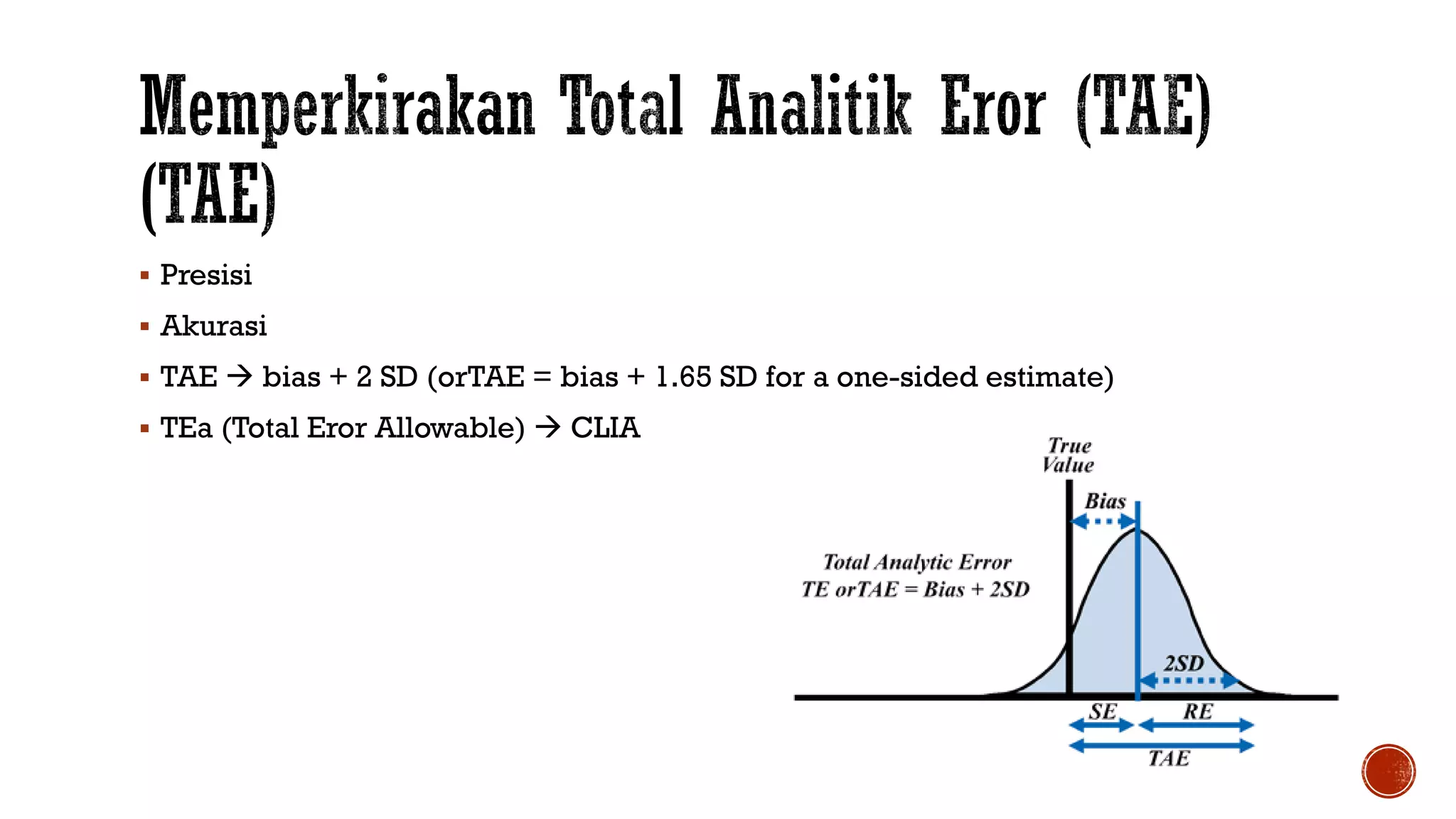 Verifikasi dan Validasi Metode Pemeriksaan Laboratorium Klinik Bagian 1 ...