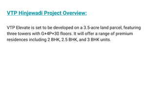 VTP Elevate Hinjewadi - Virtual Tour, Pricing, Pros&Cons. | PPT