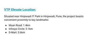 VTP Elevate Hinjewadi - Virtual Tour, Pricing, Pros&Cons. | PPT