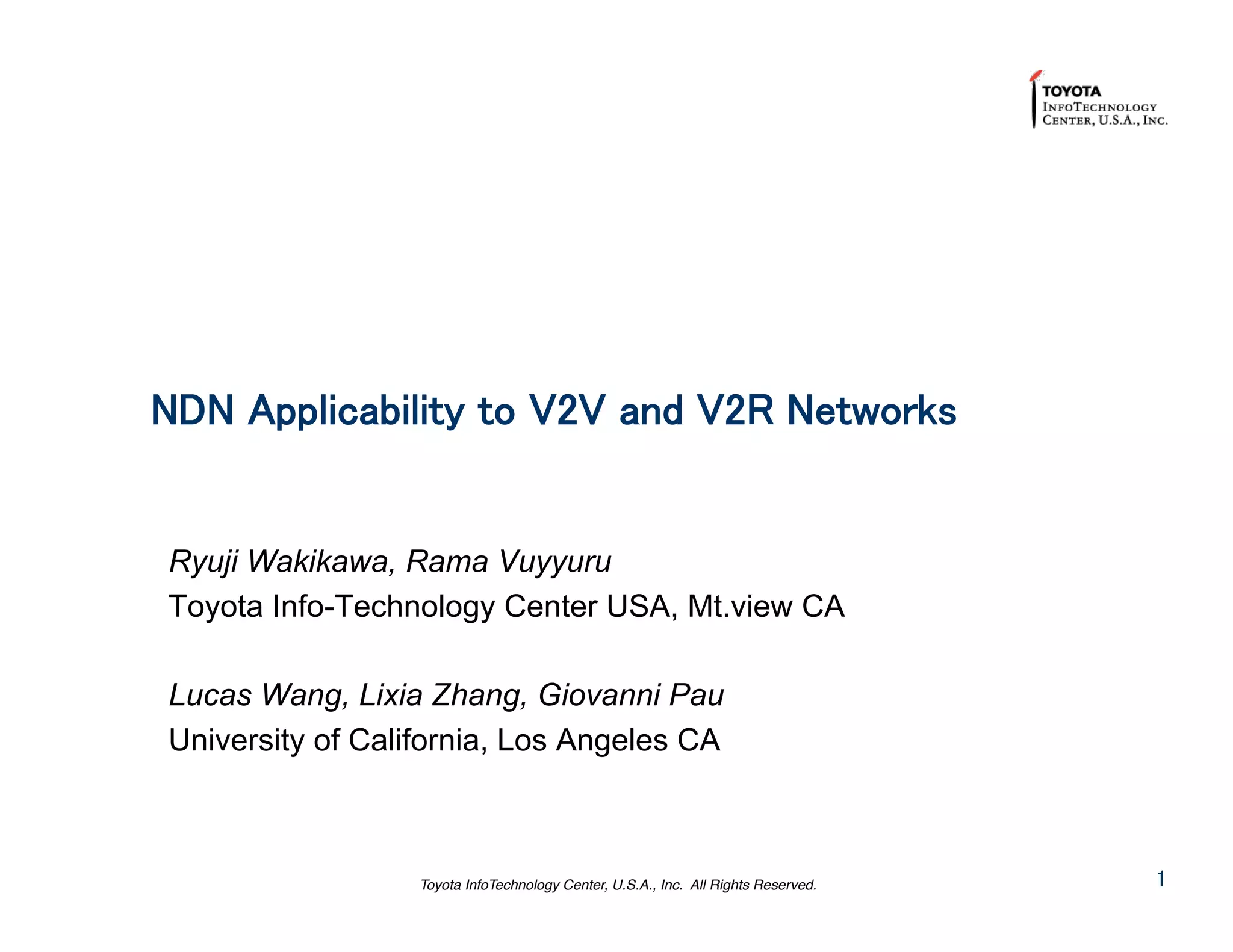 CCNxCon2012: Session 3: NDN Applicability to V2V and V2R Networks | PDF | Computer Networking ...