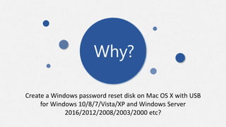 2 Ways to Create a Windows Password Reset USB on Mac | PPTX