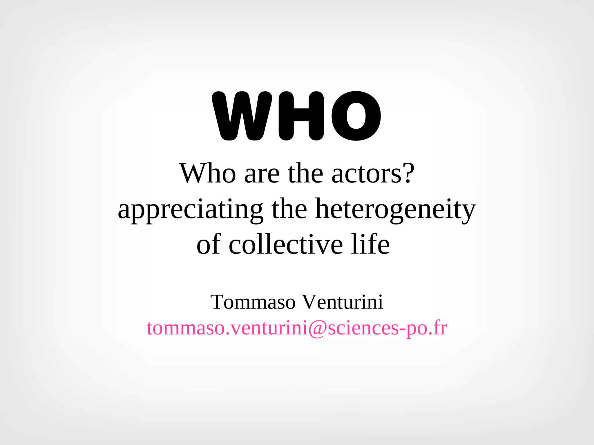 Who are the actors of controversies? appreciating the heterogeneity of ...
