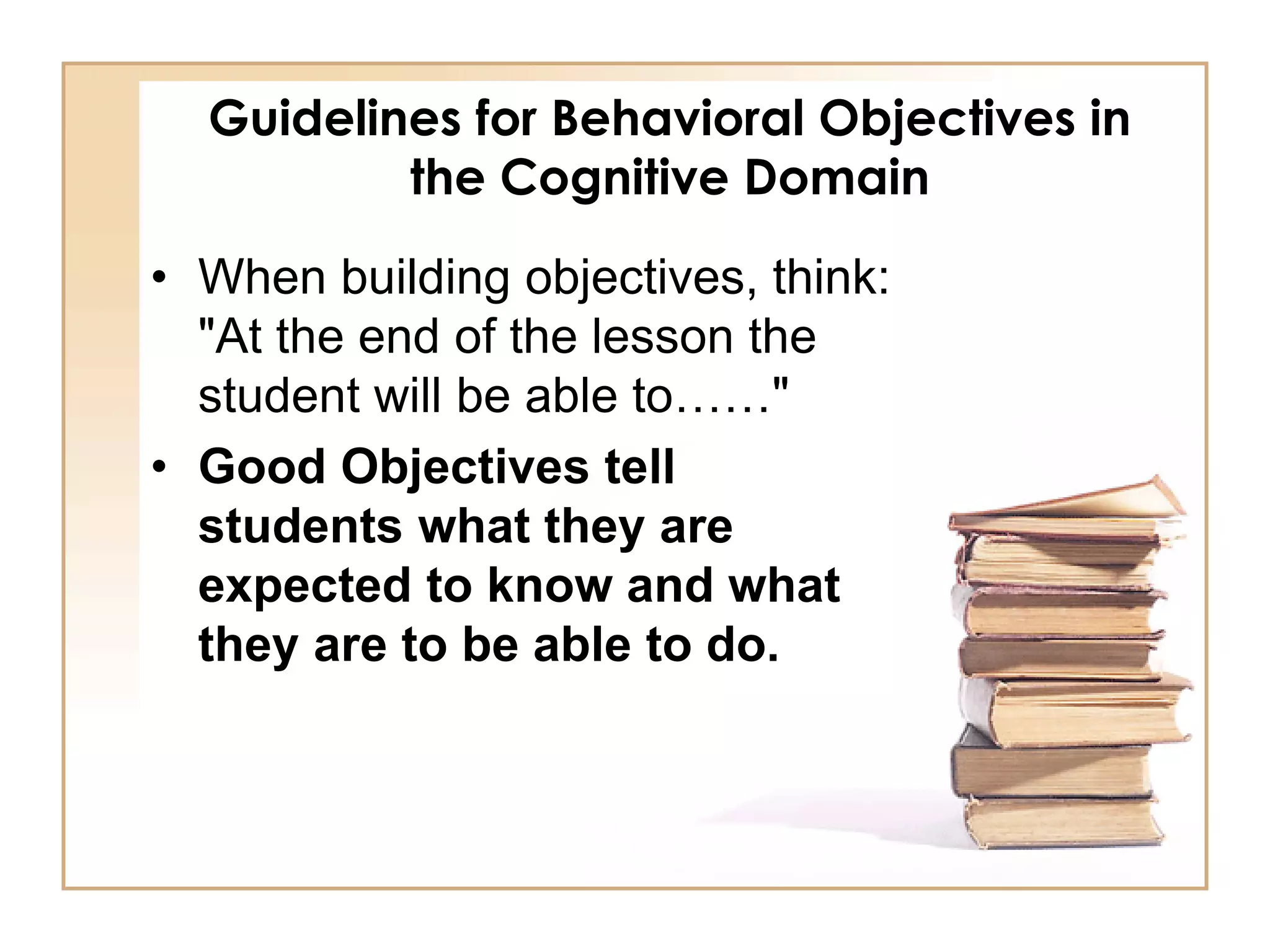 2 Writing Behavioral Objectives Taxonomy of educational objectives (2 ...