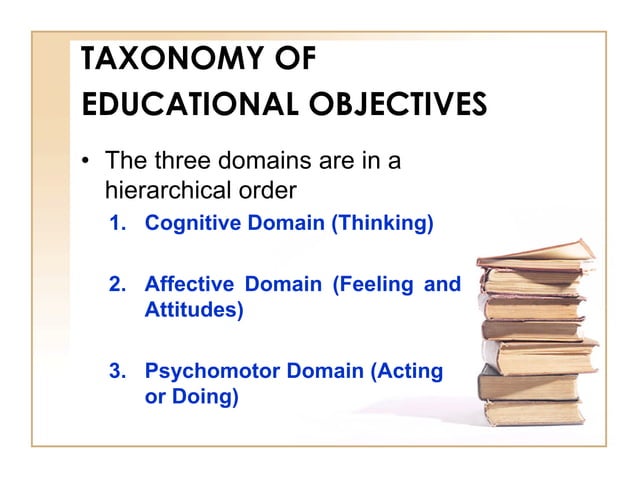 2 Writing Behavioral Objectives Taxonomy of educational objectives (2 ...