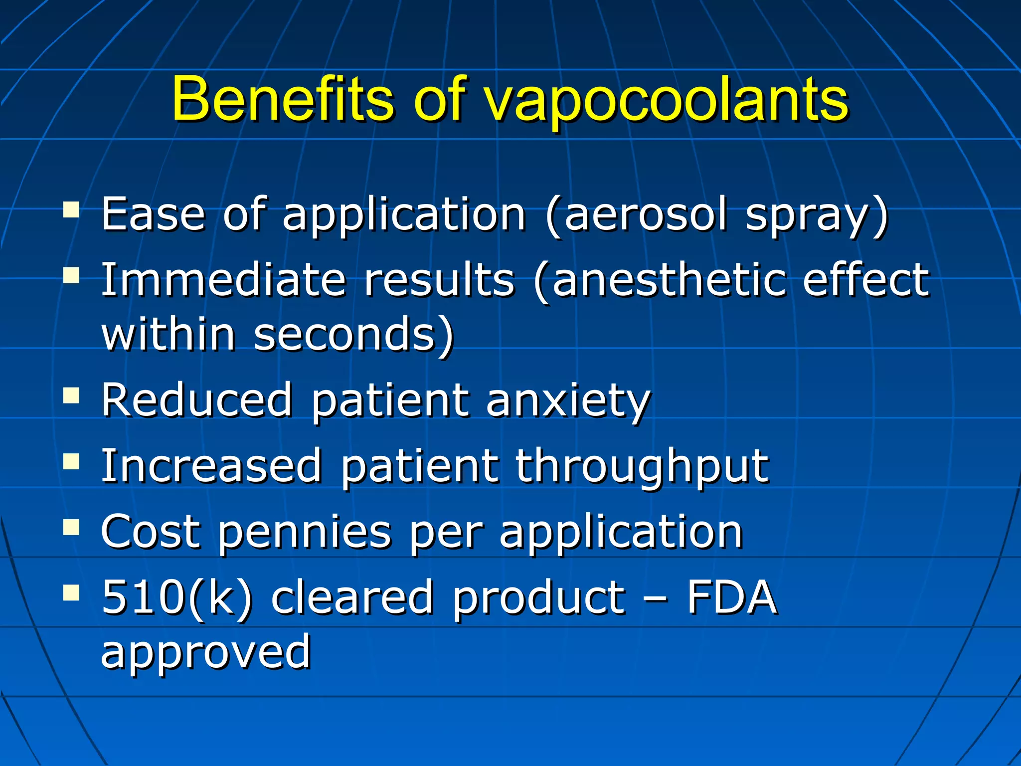 Vapocoolant for Pre-Injection Anesthesia | PPT