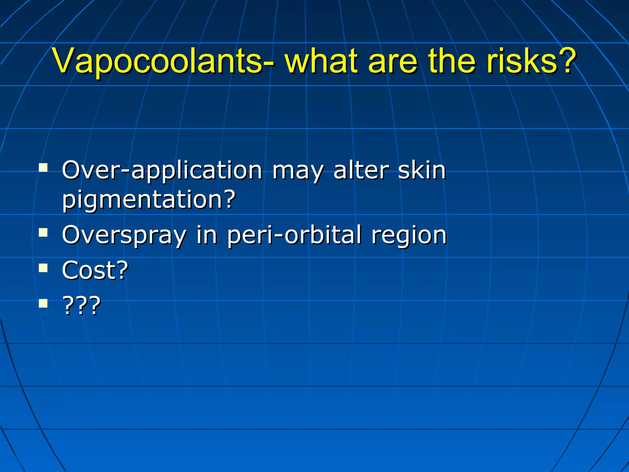Vapocoolant for Pre-Injection Anesthesia | PPT