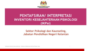TAKLIMAT INTERPRETASI IKPSI Bagi tahun 2023.pptx