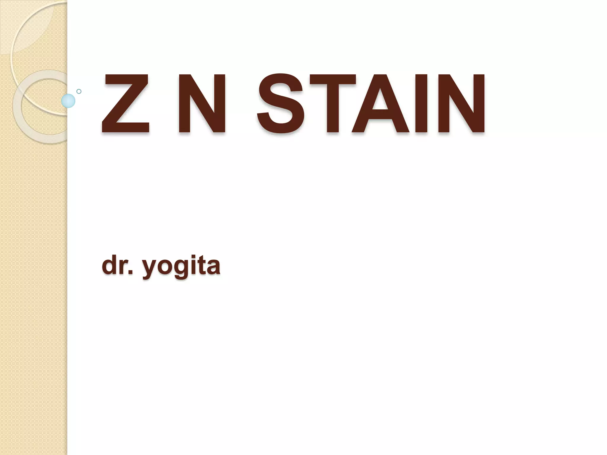 Ziehl-Neelsen n stain / Acid fast stain | PPTX