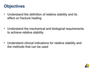 Biomechanics and biology of relative stability | PPT
