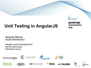 "Unit testing in AngularJS" Виктор Зозуляк | PDF
