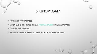 Splenomegaly , Hypersplenism etiology , pathology | PPTX
