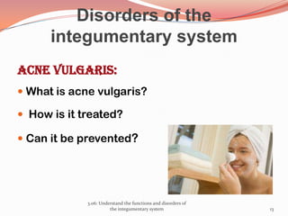 Functions and disorders of the Integumentary System | PPTX | Skin and ...