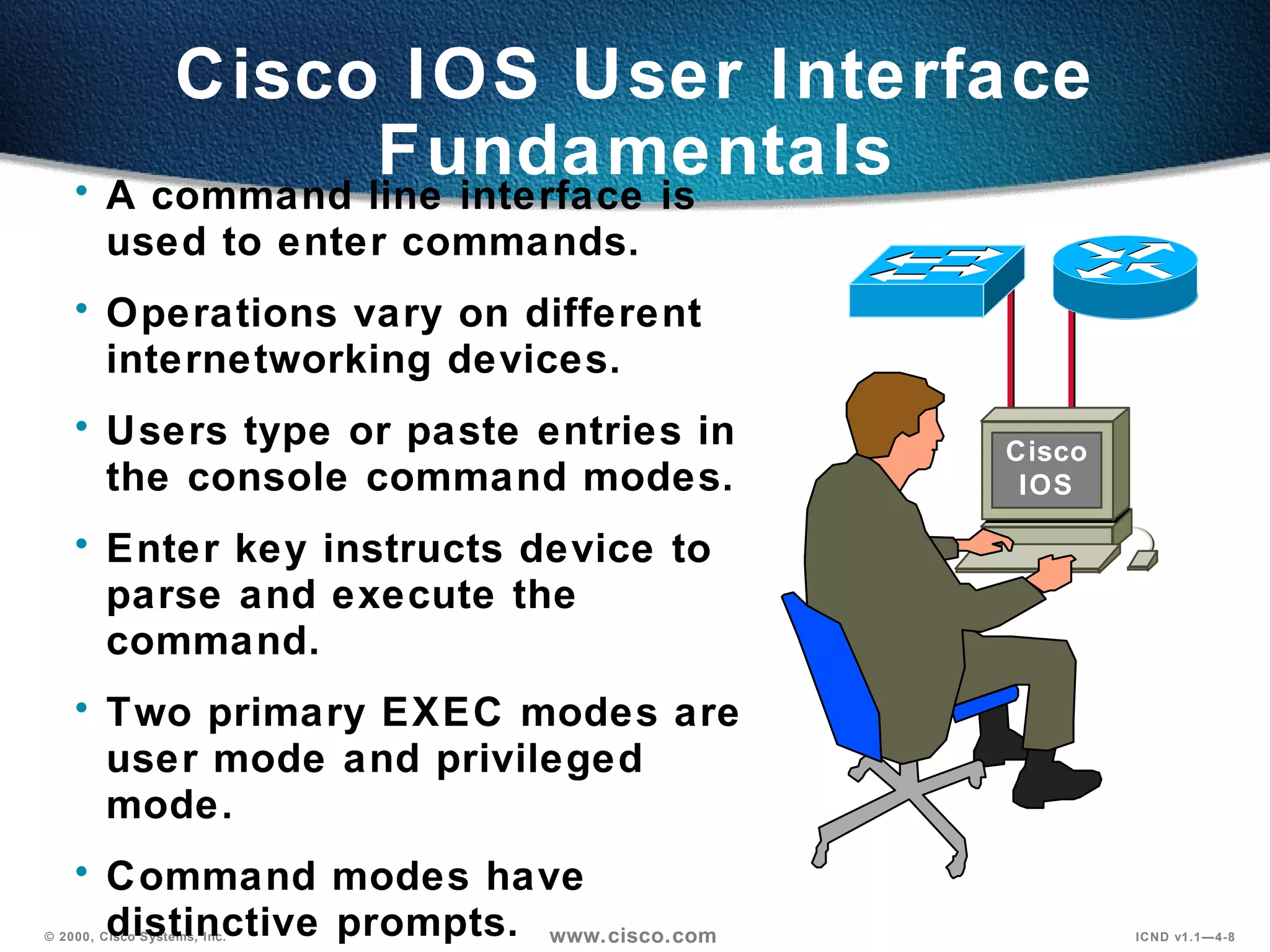 operating and configuring cisco a cisco IOS device | PPT