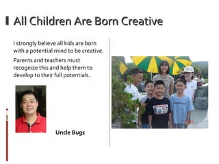 Module 3 Nurturing Children To Be Creative | PPT