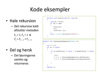 3 Rekursion og rekursive algoritmer | PPTX