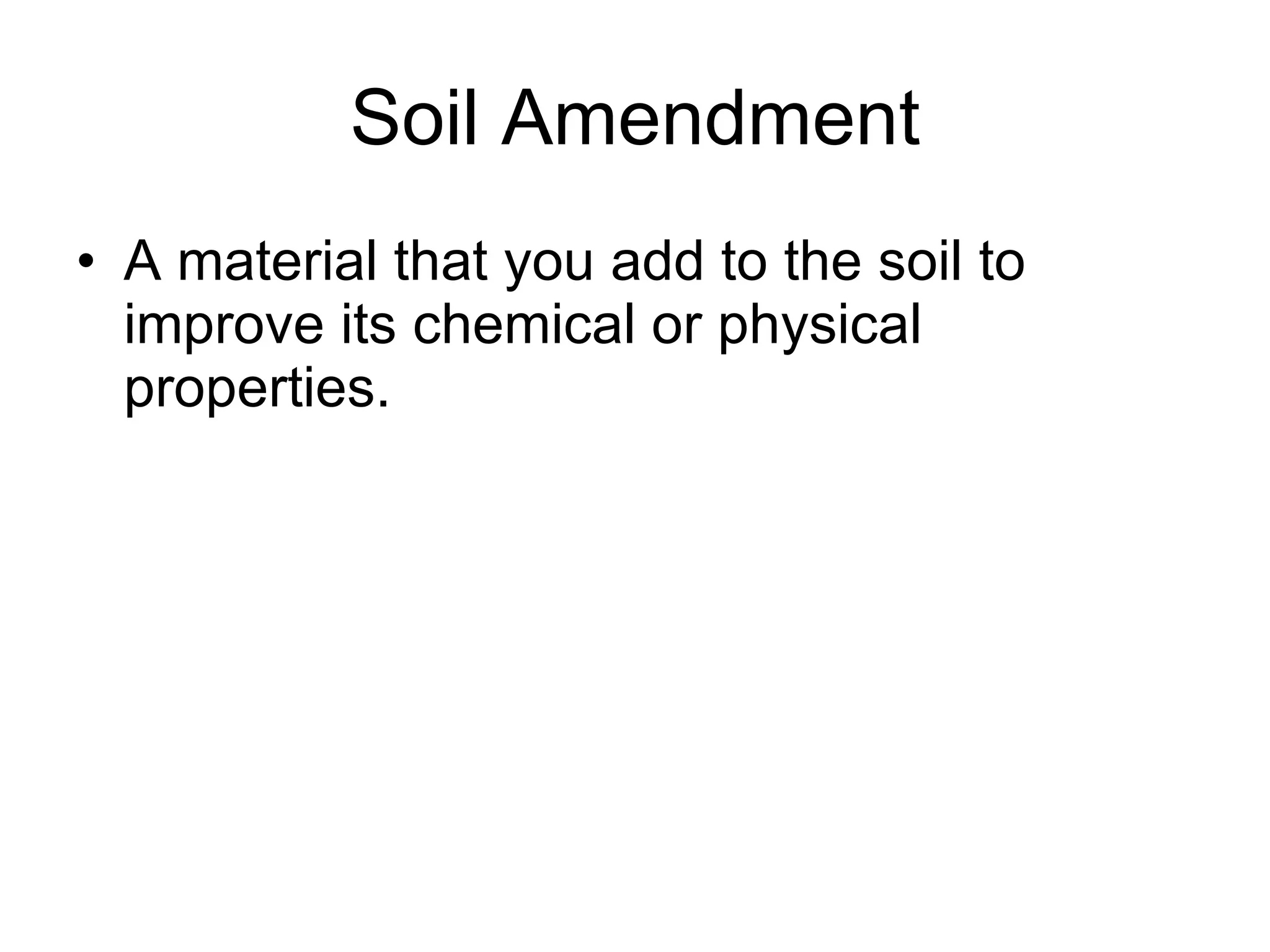 3 10 Soil Amendments | PPT