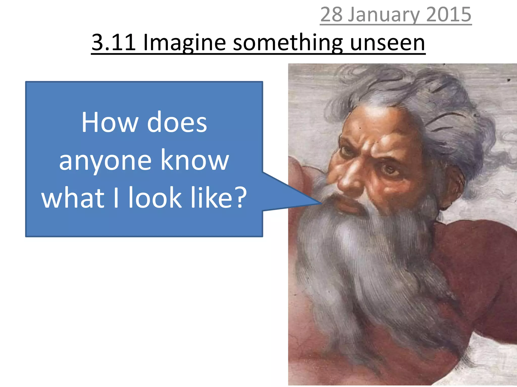 3.11 hsw imagine something unseen | PPT