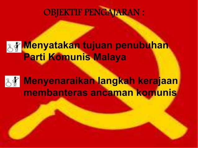 Ancaman Pengganas Komunis | PPTX