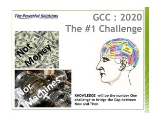 Bridging the Knowledge Gap | PPT