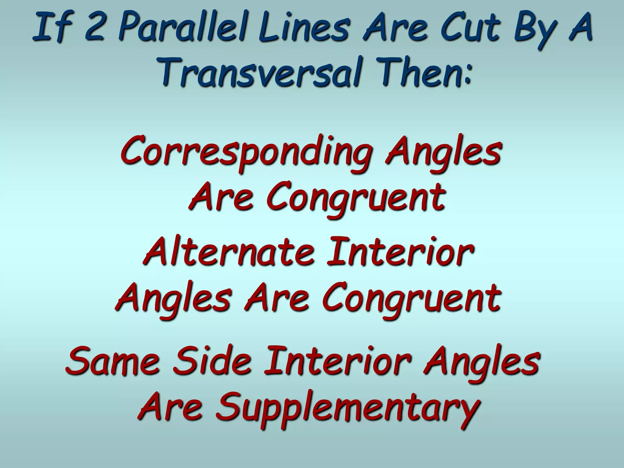 3-1, 3-2 Parallel Lines & Transversals.ppt