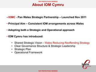 Integrated Offender Management in the new community justice landscape ...