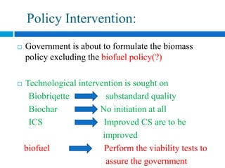 9. bioenergy research activities at NAST for evidence based policy ...