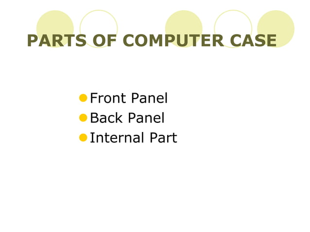 04. Computer Casing (Case, Housing) | PPSX | Desktops | Computing