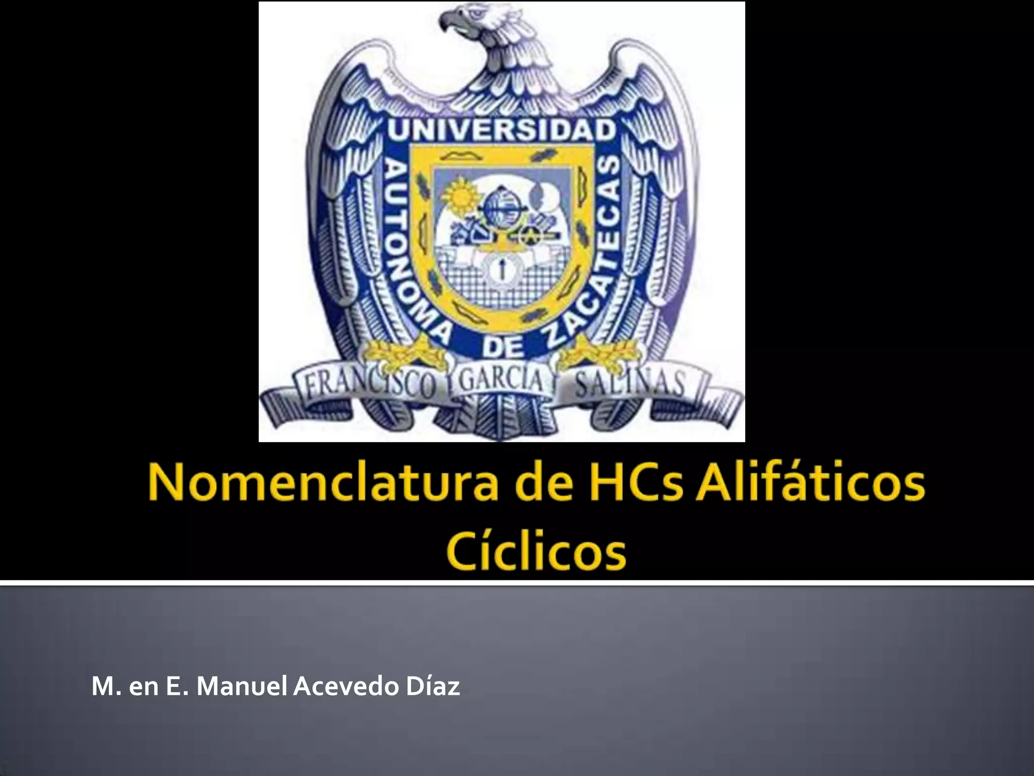 3. Nomenclatura de HCs Alifáticos Alicíclicos | PPSX