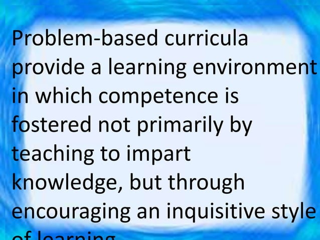 Problem Centered Approach | PPTX | Educational Assessment | Education