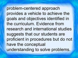 Problem Centered Approach | PPTX