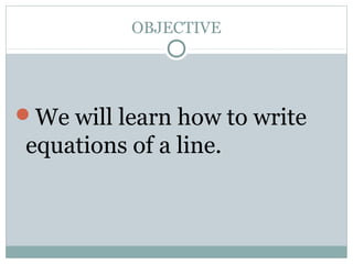 3.5 write and graph equations of lines | PPT