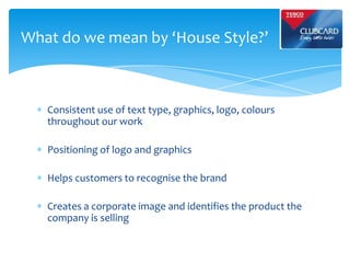 Task 1a Creating a house style or company image | PPTX