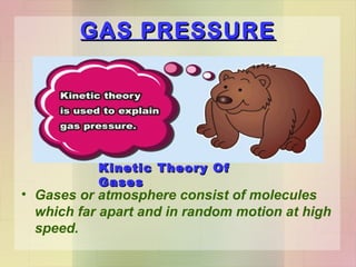 3.3 Gas pressure & Atmospheric Pressure | PPT