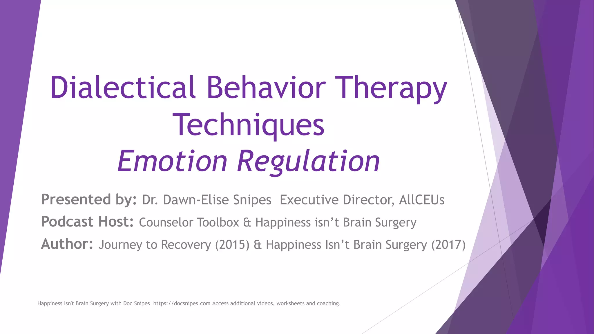 Emotion Regulation: Improving Happiness and Preventing Distress | PPTX