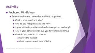 Mindfulness to Improve Happiness and Prevent Problems | PPTX