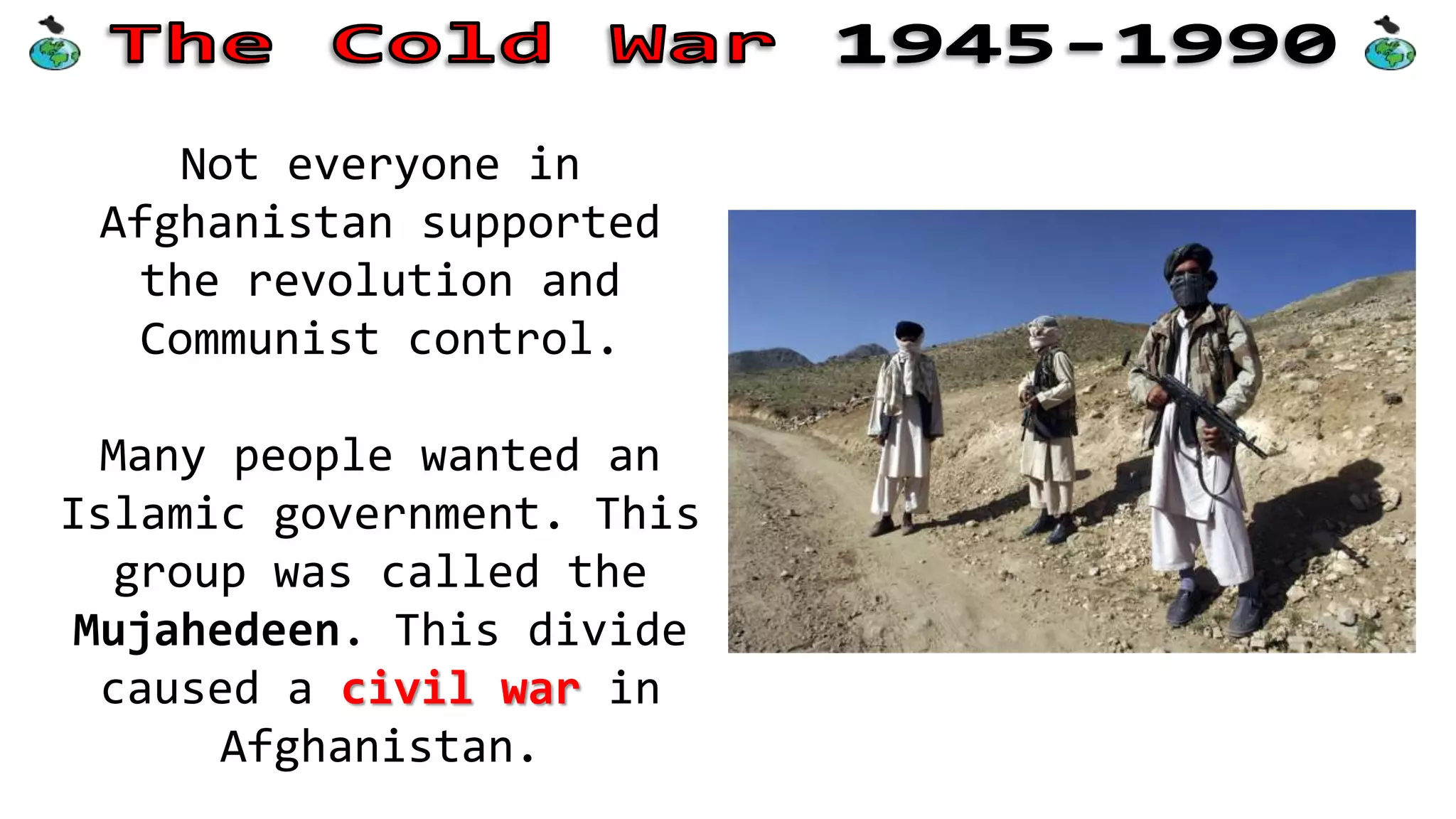 Changing Cold War Relations - afghanistan war | PPTX