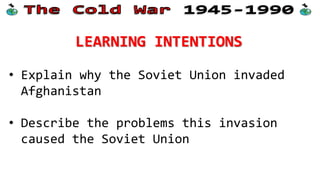 Changing Cold War Relations - afghanistan war | PPTX