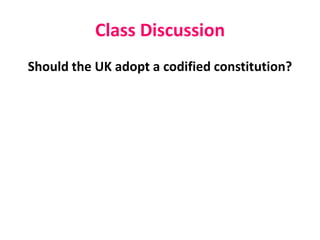 3. Codified & Uncodified Constitutions | PPTX