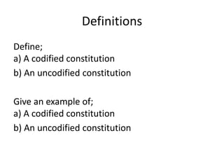 3. Codified & Uncodified Constitutions | PPTX