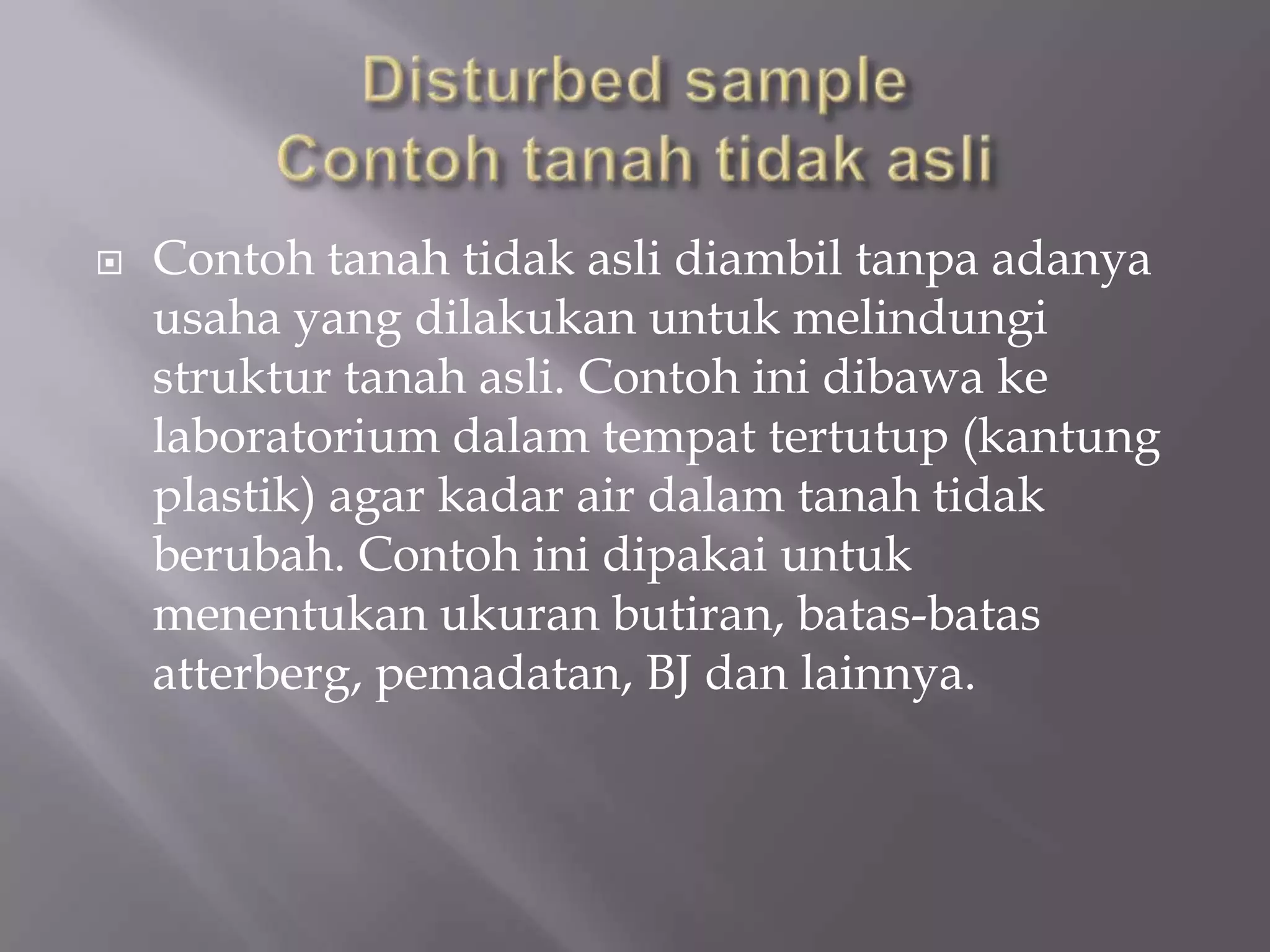 Laboratorium Uji Tanah - Pengambilan Contoh Tanah | PPTX