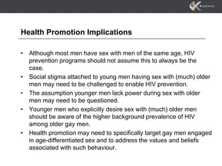 Age differences and sexual risk behaviour among Australian gay and ...