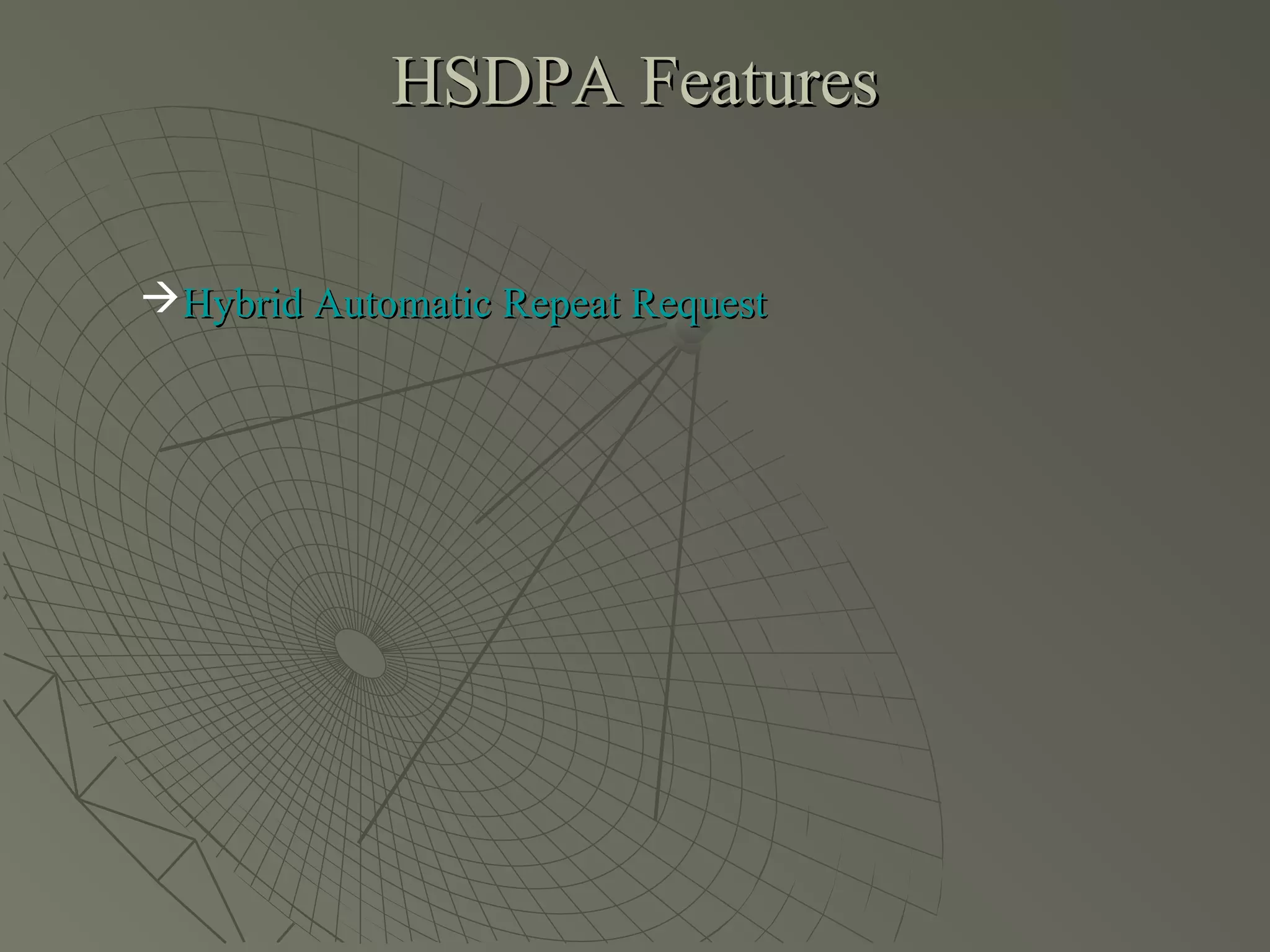 HSDPA(High Speed Downlink Packet Access) | PPT