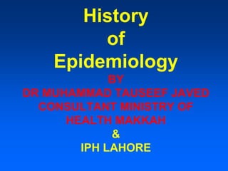 History Of Epidemiology for Graduate and Postgraduate students | PPSX